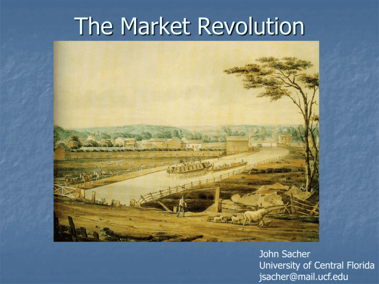 The Market Revolution