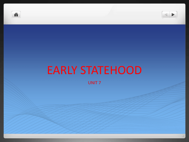 EARLY STATEHOOD