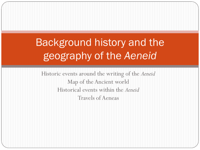 Aeneid: History, Geography, and Travels of Aeneas
