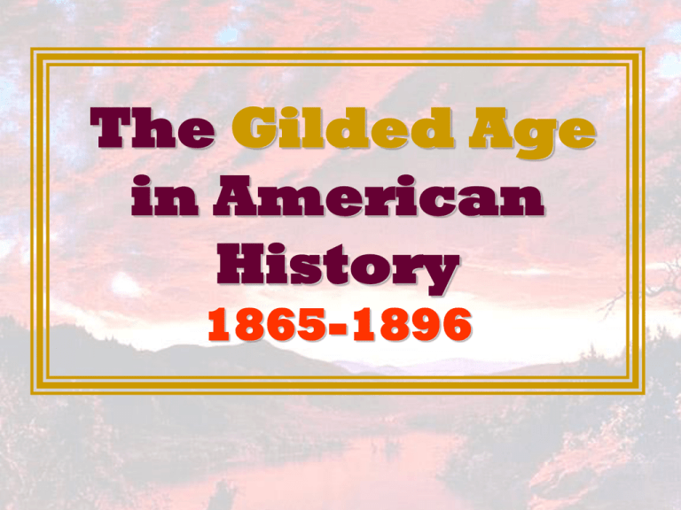 The Guilded Age PPT