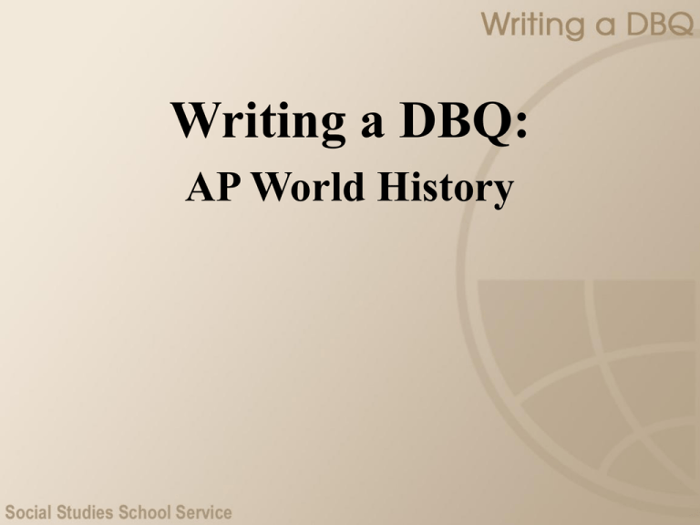 AP World History DBQ Writing Guide