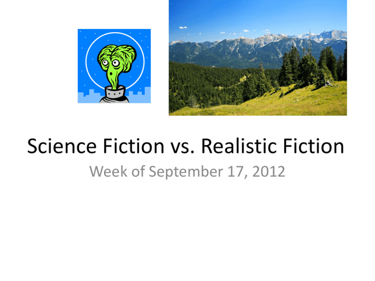 Science Fiction vs. Realistic Fiction Presentation