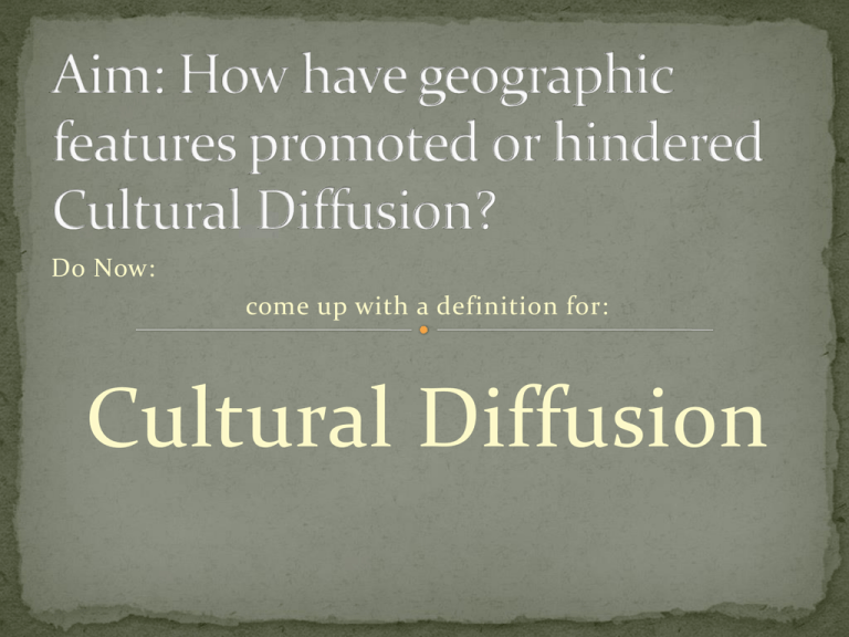 Cultural Diffusion & Geography Essay Worksheet