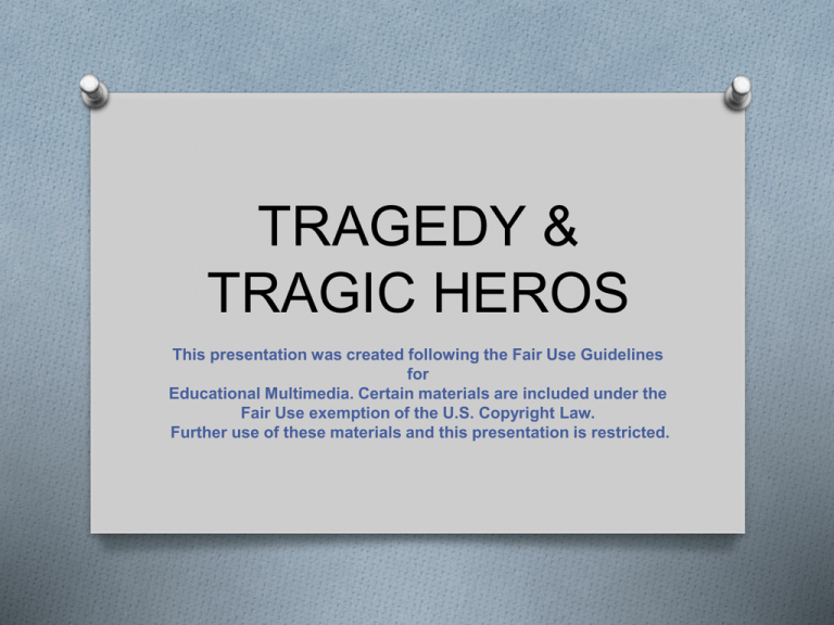 Tragic Heroes