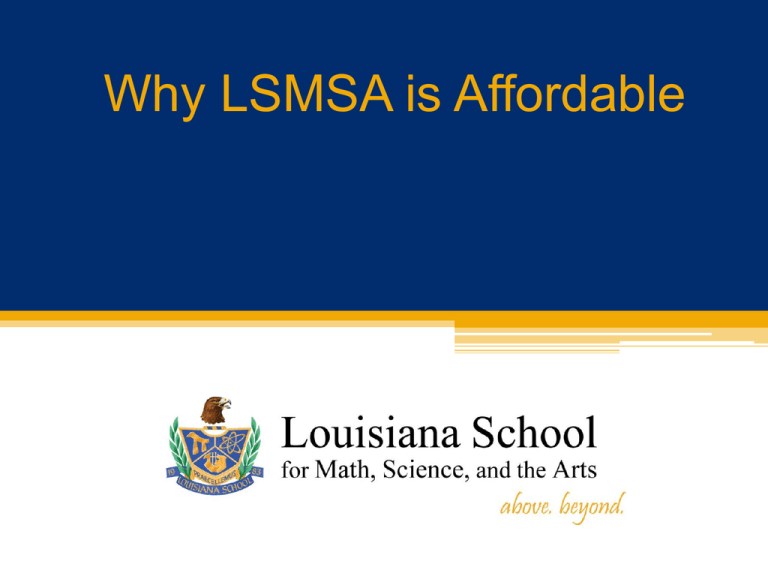 LSMSA Affordability: Costs, Fees & Financial Aid Guide
