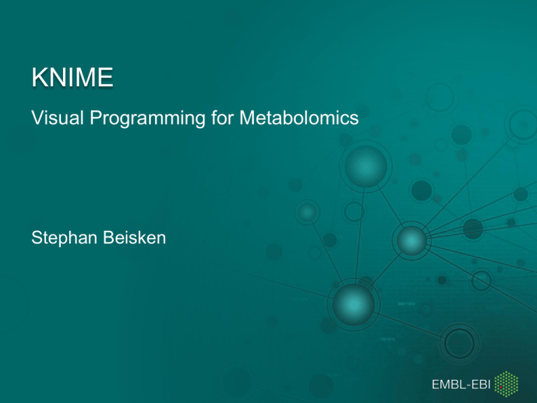 KNIME for Metabolomics: Visual Programming Presentation