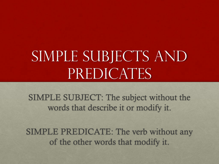Simple Subjects and Predicates Worksheet