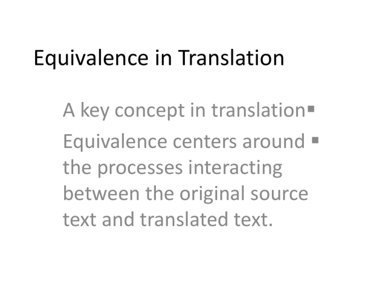 Equivalence in Translation: Types & Pragmatics
