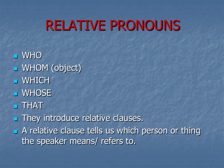 Relative Pronouns: Who, Whom, Which, Whose, That - Grammar Guide