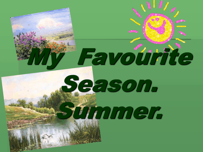 Summer Essay: My Favorite Season by a 7th Grader