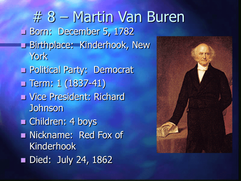 Martin Van Buren: 8th US President - Biography & Facts