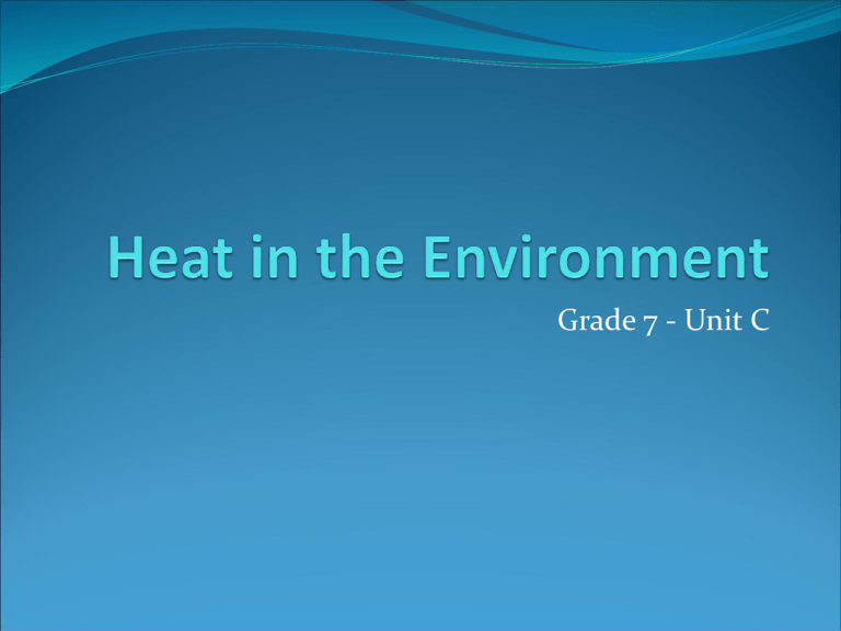 Heat in the Environment