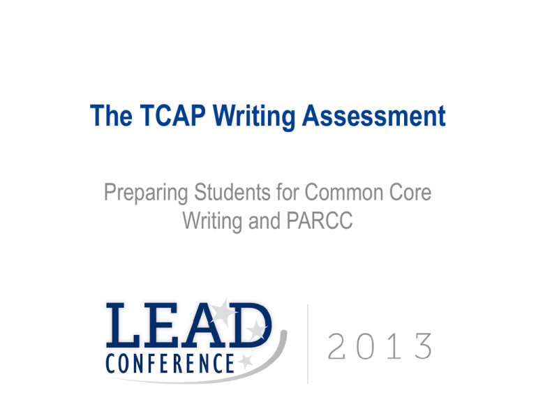 TCAP Writing Assessment & Common Core Prep