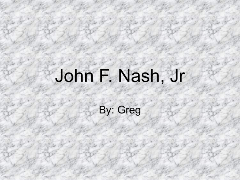John F. Nash, Jr - Adventures In Education