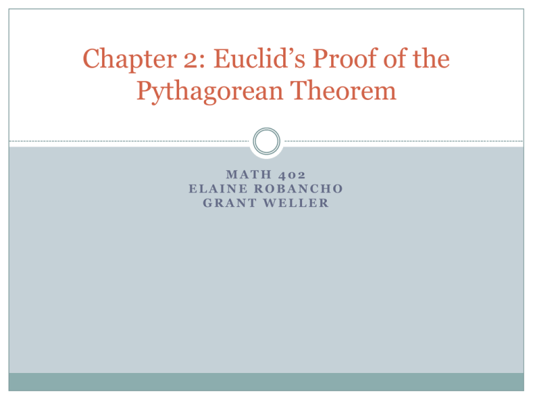 Pythagorean Theorem: Euclid`s proof Pythagorean Theorem: Euclid`s proof