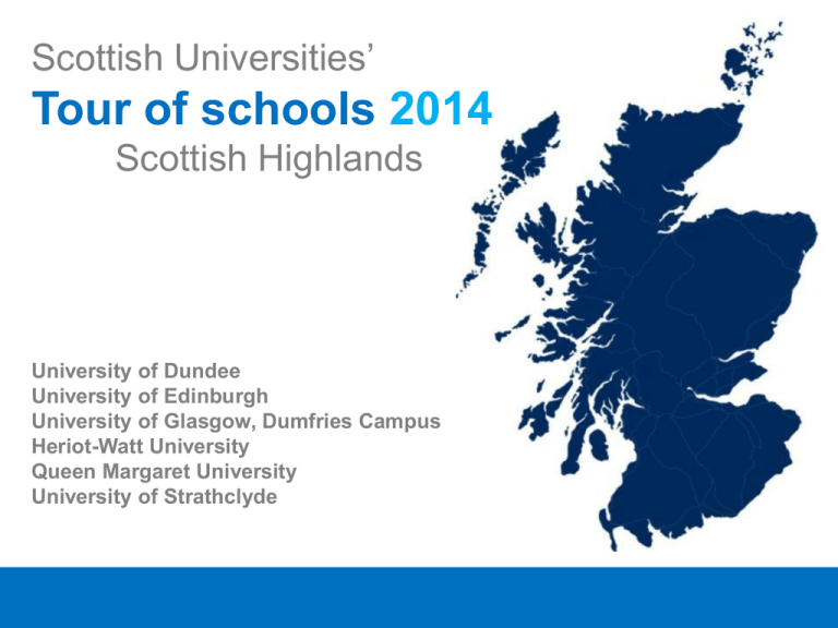 Scottish Universities Tour 2014: Higher Education Guide