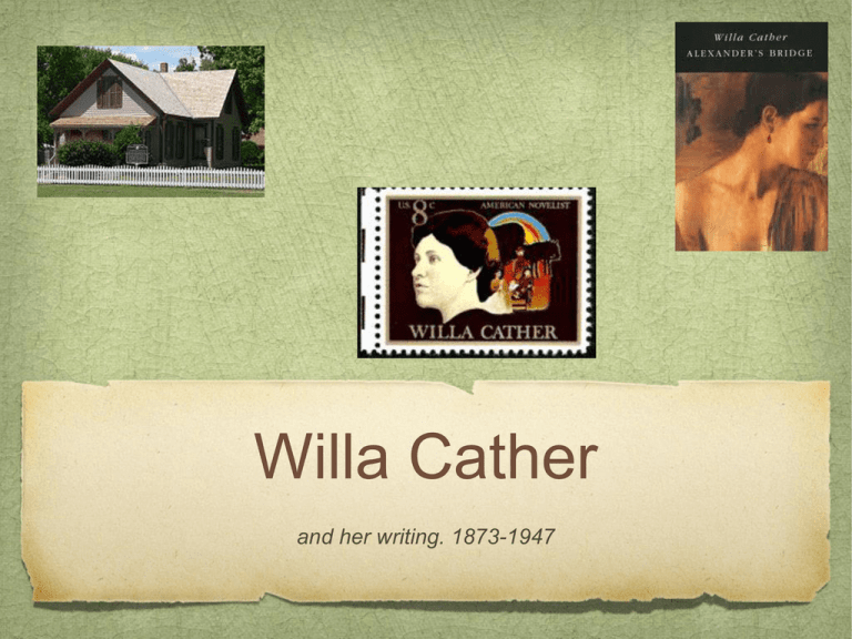 Willa Cather: Life, Writing, and "A Wagner Matinee"
