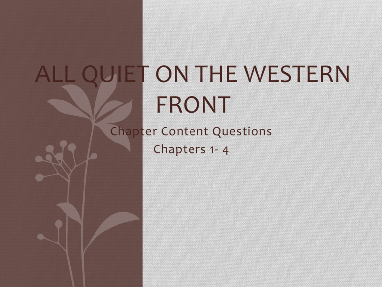 All Quiet on the Western Front: Chapter Questions (1-4)