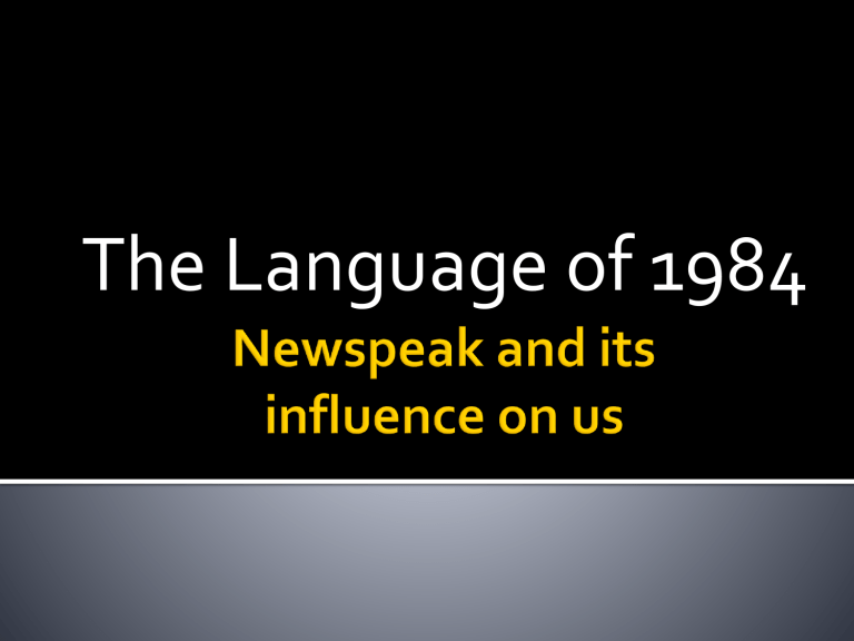 Newspeak in 1984: Language, Thought Control & Euphemisms