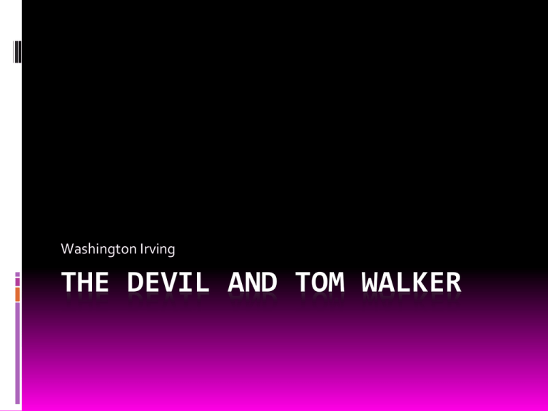 The Devil and Tom Walker: Analysis & Themes