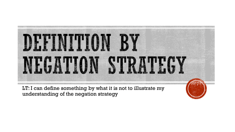 Definition by Negation Strategy Lesson Plan