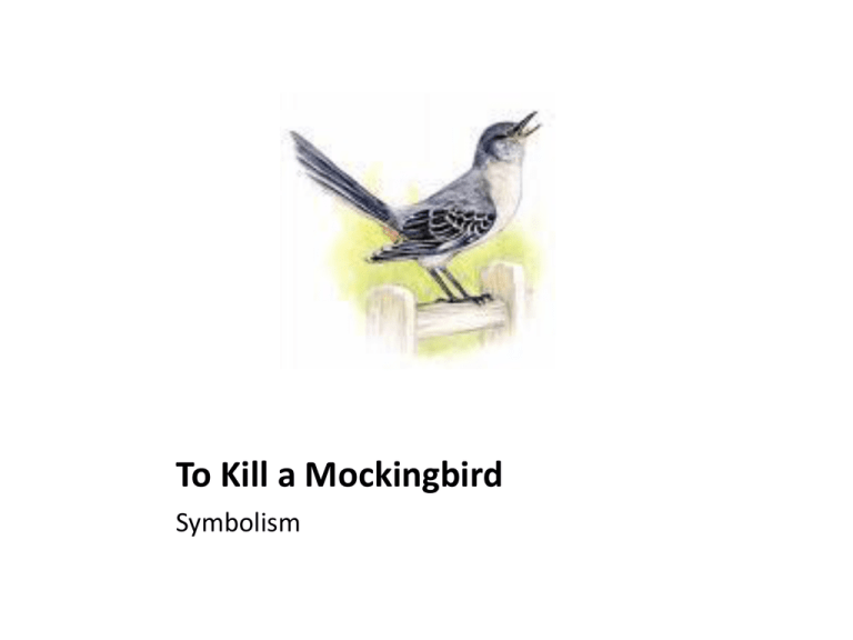 To Kill a Mockingbird: Symbolism Analysis