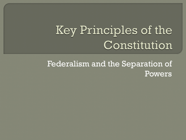 Federalism and the Separation of Powers
