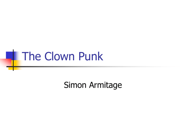 "The Clown Punk" Poem Analysis Presentation