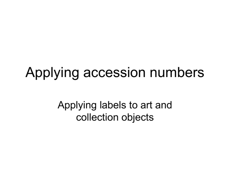 Applying accession numbers