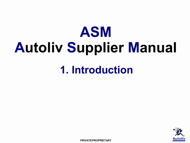 Autoliv Supplier Manual: ASM Initiative & Guidelines