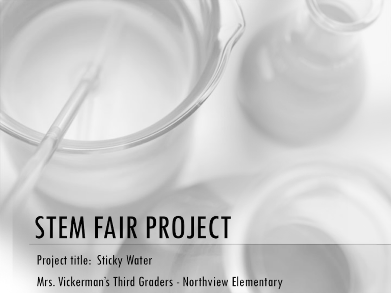 STEM FAIR PROJECT