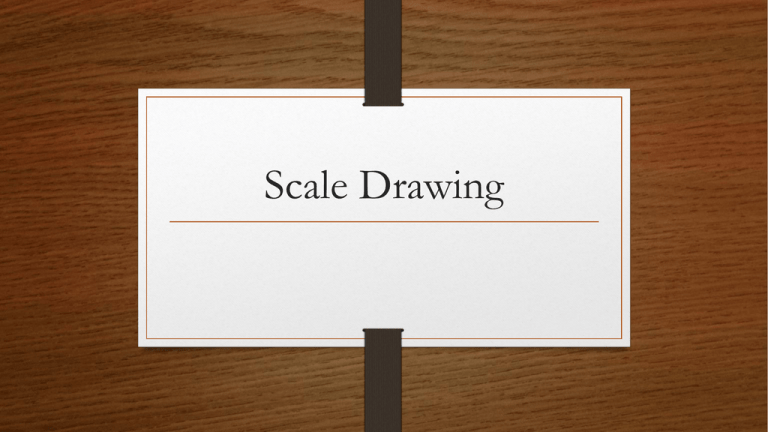 Scale Drawing Powerpoint