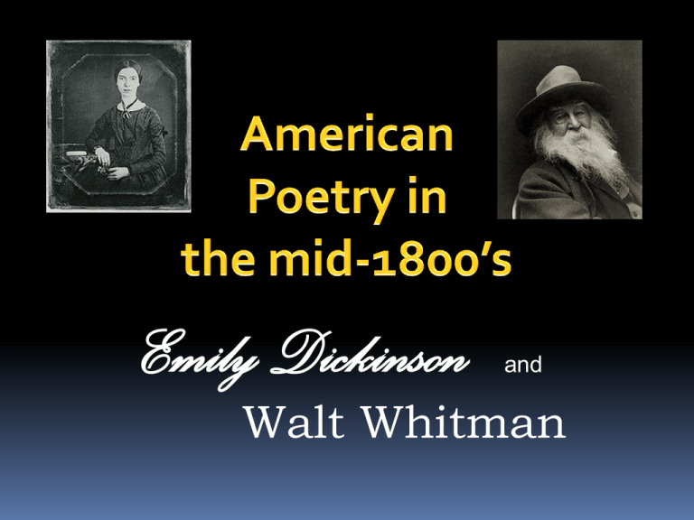Dickinson & Whitman: Poetry Analysis & Discussion