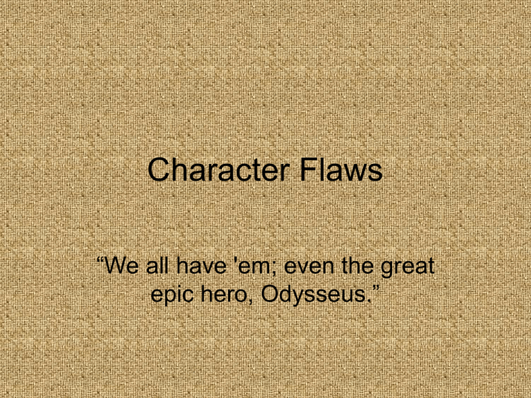 Character Flaws