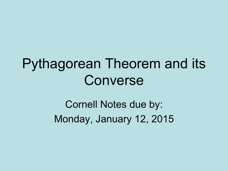 Pythagorean Theorem & Converse: Lecture Notes
