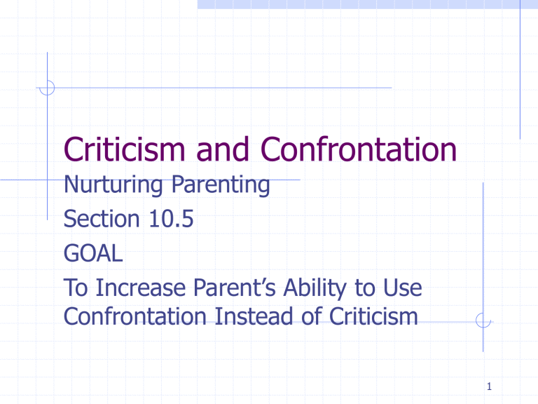 Criticism vs. Confrontation: Nurturing Parenting Skills