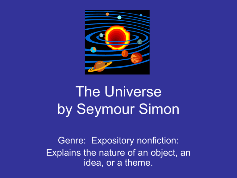 The Universe by Seymour Simon: Expository Nonfiction