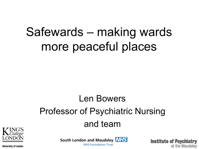 Safewards: Creating Peaceful Psychiatric Wards