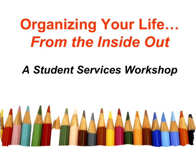 Student Life Organization: Skills & Time Management Workshop