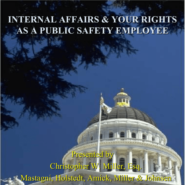 Public Safety Employee Rights: Internal Affairs & POBRA