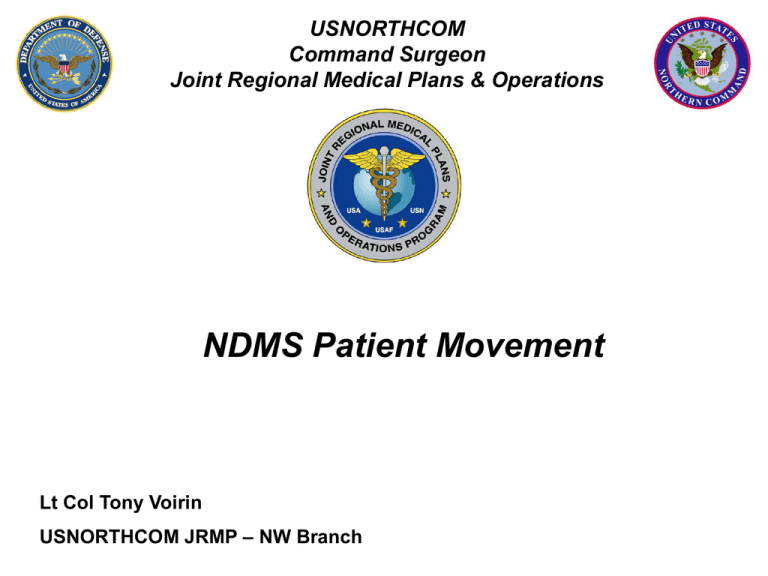 NDMS Patient Evacuation: A USNORTHCOM Overview