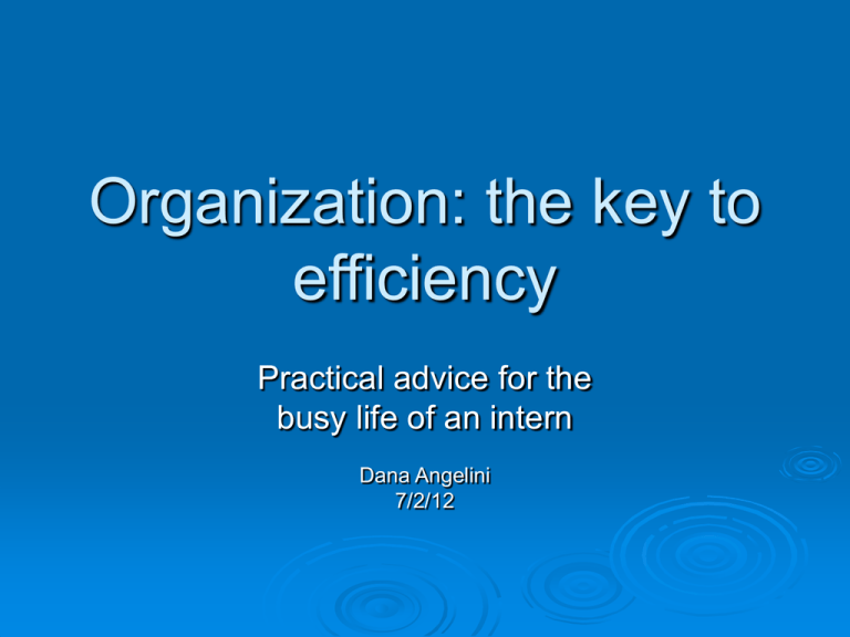 Your Guide to an Organized Intern Year