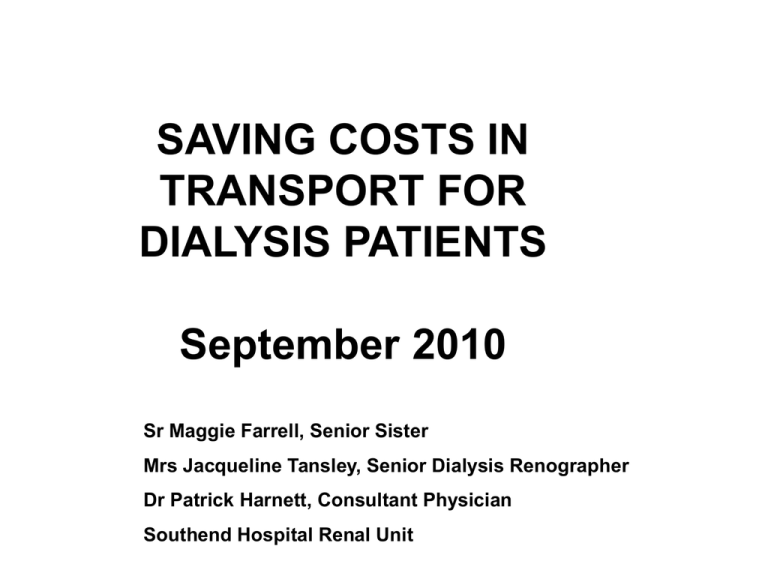IMPROVING TRANSPORT SERVICE FOR DIALYSIS PATIENTS improving-transport-service-for-dialysis-patients
