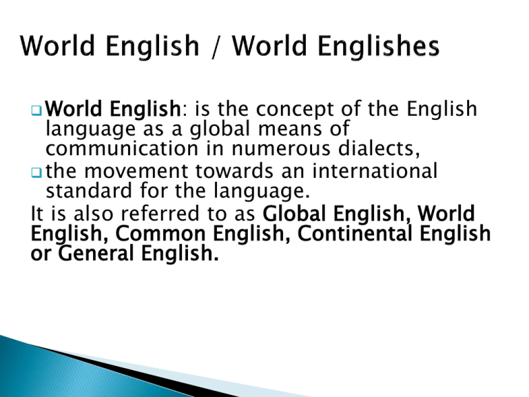 World English & World Englishes: A Global Perspective