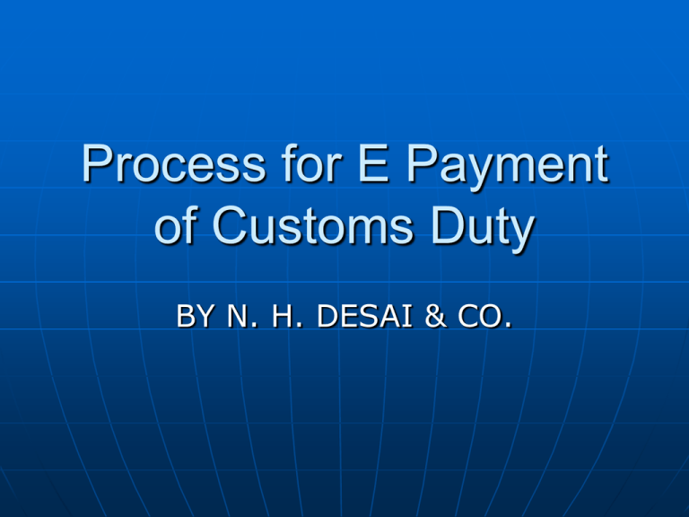 Process for E Payment of Customs Duty