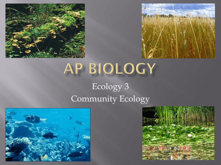 Community Ecology: Species Interactions & Niches