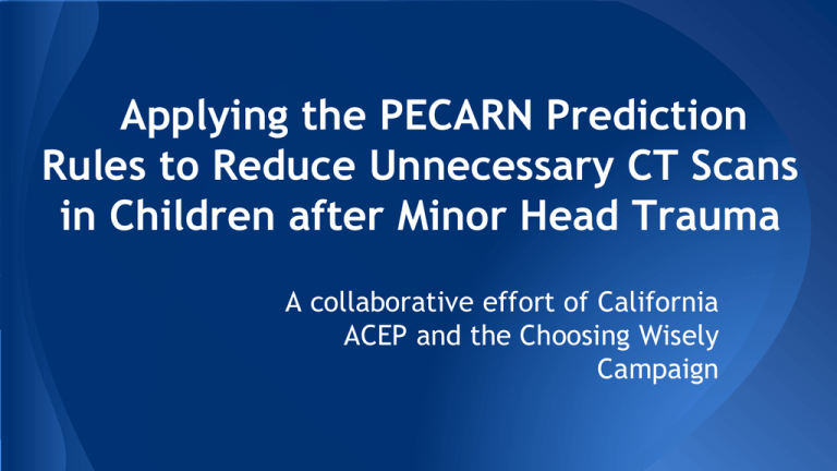 PECARN Rules: Reducing CT Scans in Pediatric Head Trauma