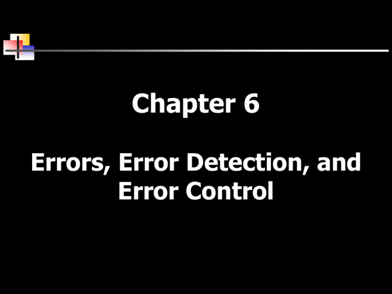 Error Detection & Control: Parity, CRC, and Protocols