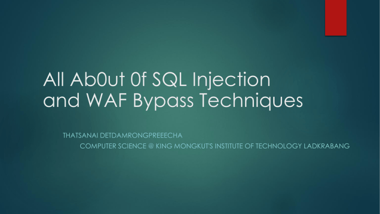 SQL Injection & WAF Bypass Techniques: A Comprehensive Guide