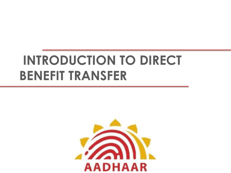 Direct Benefit Transfer (DBT) & AEPS: An Introduction